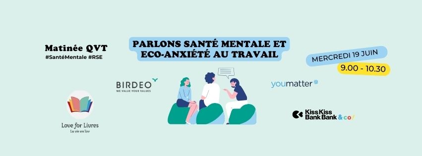 [Matinée QVT] Parlons santé mentale et éco-anxiété au travail - Youmatter