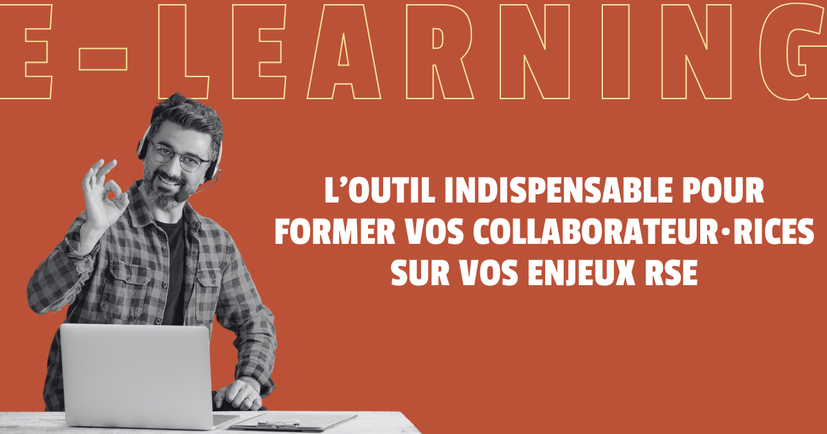 E-learning : l’outil indispensable pour former l’ensemble de vos collaborateur·rices sur vos ...